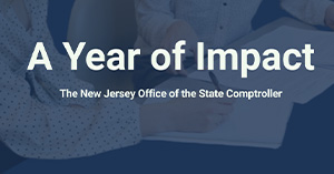 NJ Office of the State Comptroller - A Year of Impact: Highlights from 2022